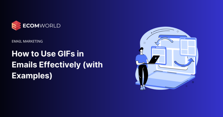 How to Use GIFs in Emails Effectively (with Examples)